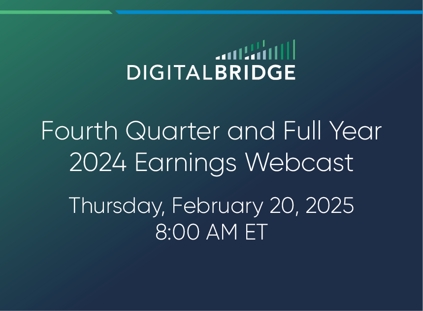 DigitalBridge Announces Fourth Quarter and Full Year 2024 Earnings Release and Conference Call Date